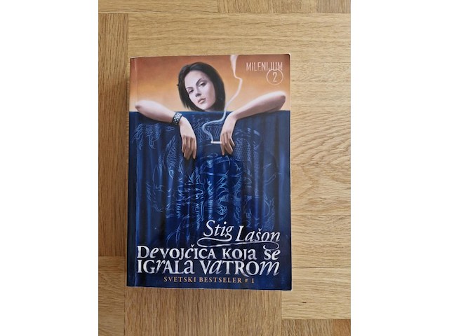 Devojčica koja se igrala vatrom - Stig Lašon