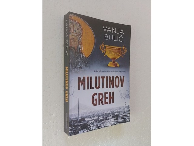 MILUTINOV GREH - VANJA BULIĆ