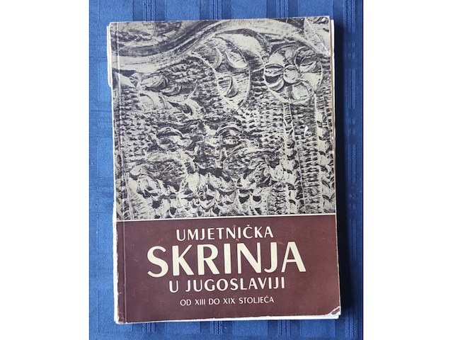 Umjetnička škrinja u Jugoslaviji
