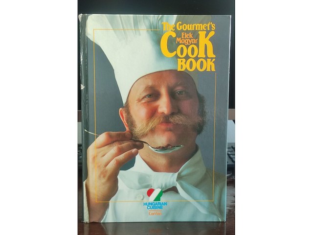 The gourmet`s cook book: HUNGARIAN CUISINE