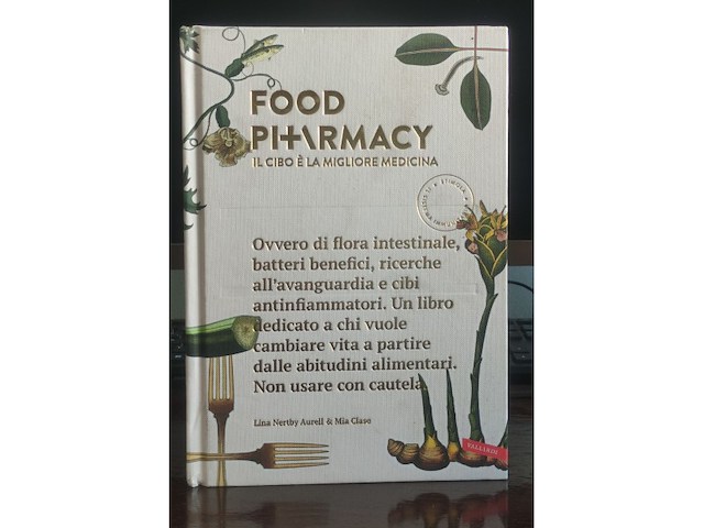 FOOD PHARMACY - Il cibo è la migliore medicina