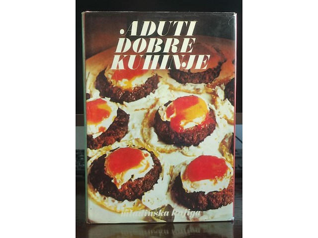 ADUTI DOBRE KUHINJE