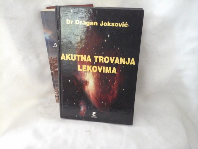 Akutna trovanja lekovima Dragan Joksović