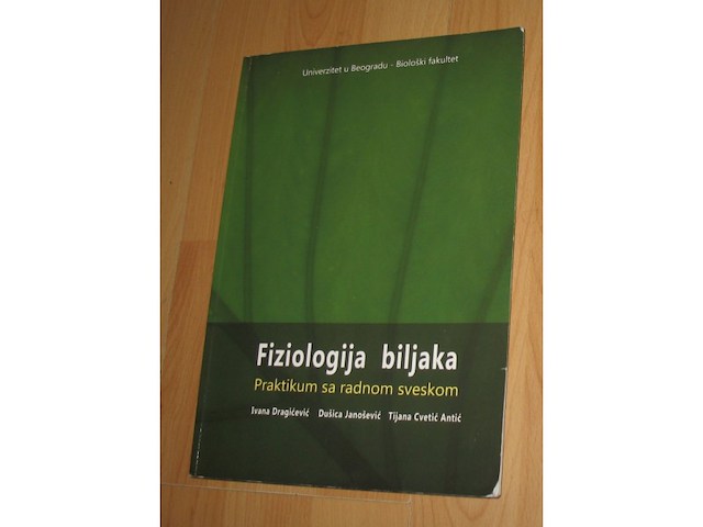FIZIOLOGIJA BILJAKA PRAKTIKUM Dragicevic,Janosevic...