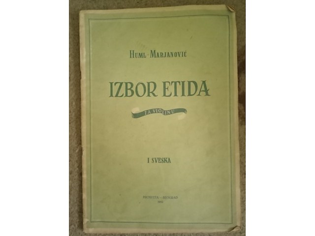 Huml-Marjanović IZBOR ETIDA I sveska