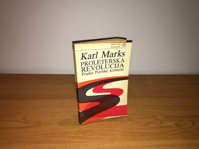 KARL MARKS - PROLETERSKA REVOLUCIJA