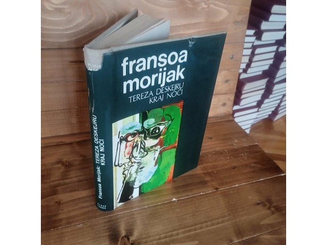 Tereza Deskejru, Kraj noći Fransoa Morijak
