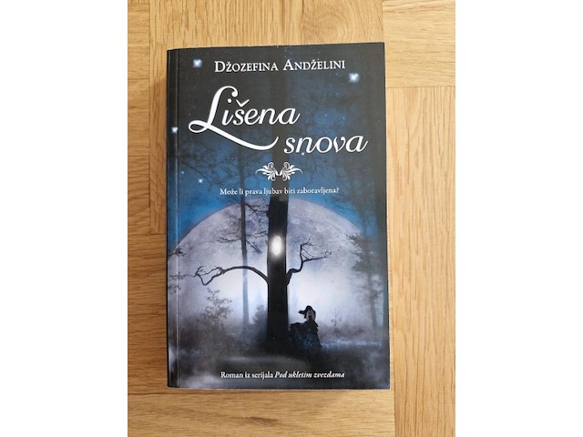 Lišena snova - Džozefina Andželini