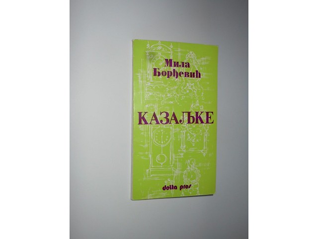 Kazaljke - Mila Đorđević