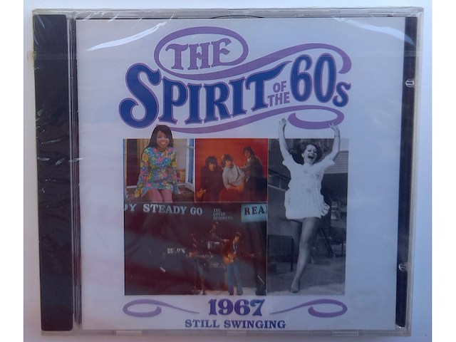 Various - The Spirit Of The 60s: 1967 Still Swinging
