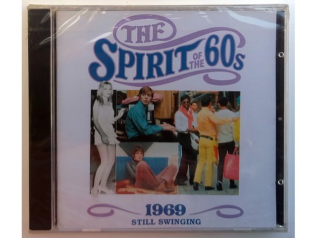 Various - The Spirit Of The 60s: 1969 Still Swinging