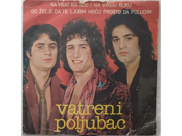 VATRENI POLJUBAC- Na vrat na nos i na svoju ruku