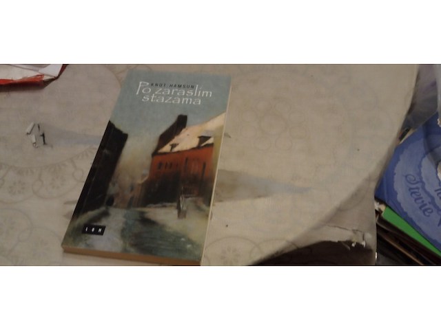 Po zaraslim stazama - Knut Hamsun