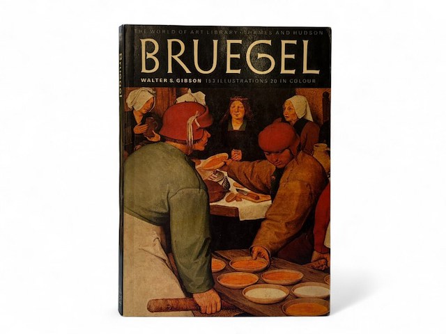 Bruegel (World of Art) - Walter S. Gibson