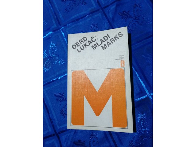 Mladi Marks, Đerđ Lukač