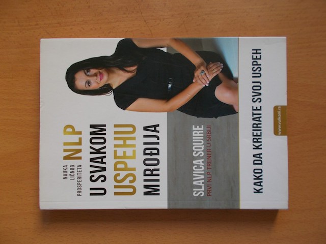 NLP U SVAKOM USPEHU MIRODJIJA - SLAVICA SQUIRE