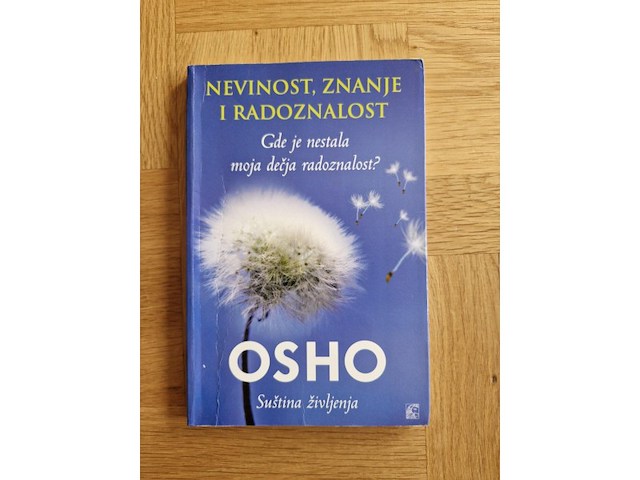 Nevinost, znanje i radoznalost - Osho