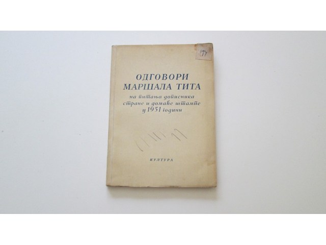 ODGOVORI MARŠALA TITA na pitanja dopisnika 1951. godine