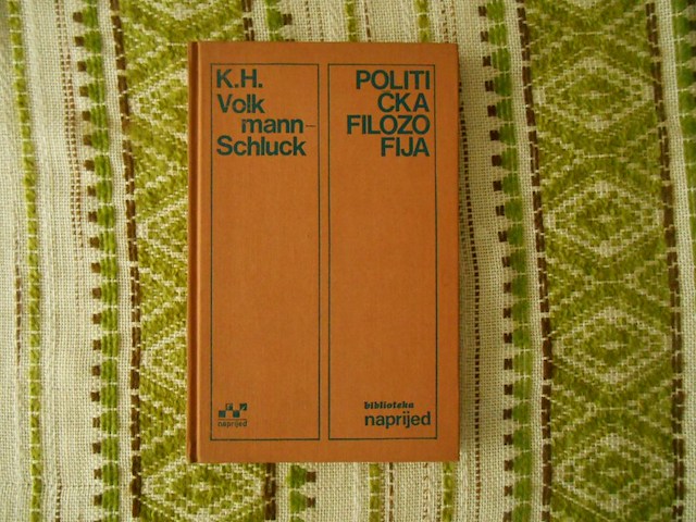 K. H. Volkmann-Schluck - Politička filozofija
