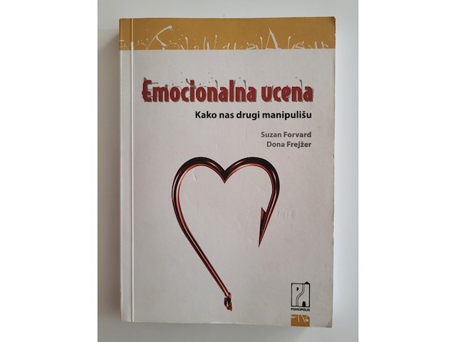 Emocionalna ucena - Suzan Forvard, Dona Frejzer