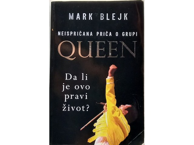 Mark Blejk: NEISPRIČANA PRIČA O GRUPI QUEEN