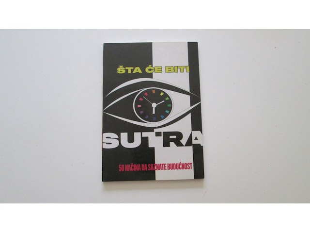 STA CE BITI SUTRA? 50 NACINA DA SAZNATE BUDUCNOST
