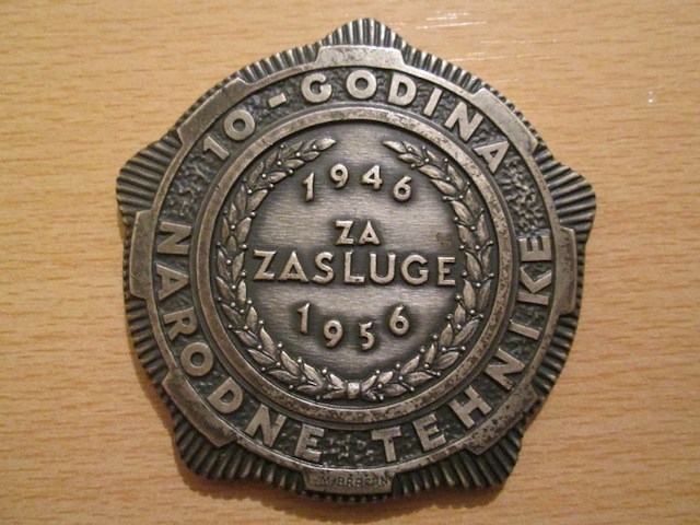 NARODNA TEHNIKA - ZA ZASLUGE 10 GOD. (1946 - 1956)