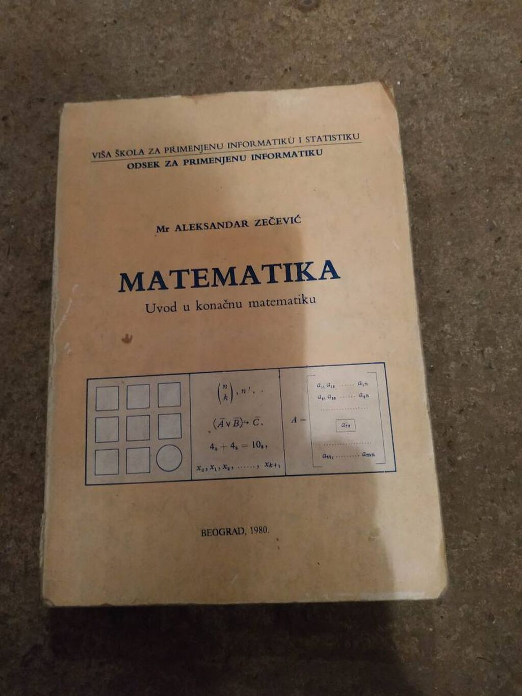 Prodajem udzbenik Matematika, uvod u konacnu matematiku, autora