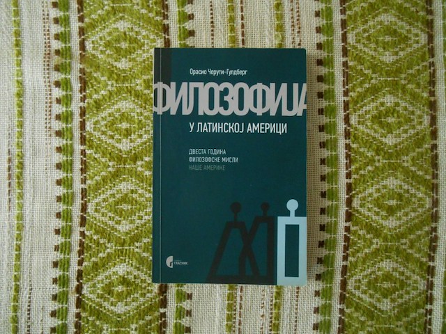 Orasio Čeruti-Guldberg - Filozofija u latinskoj americi