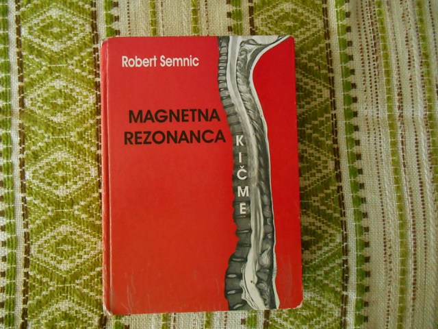 Robert Semnic - Magnetna rezonanca kičme