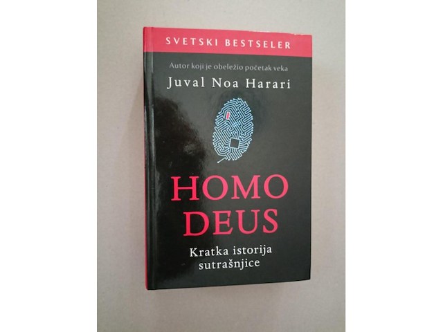 Homo Deus: Kratka istorija sutrašnjice