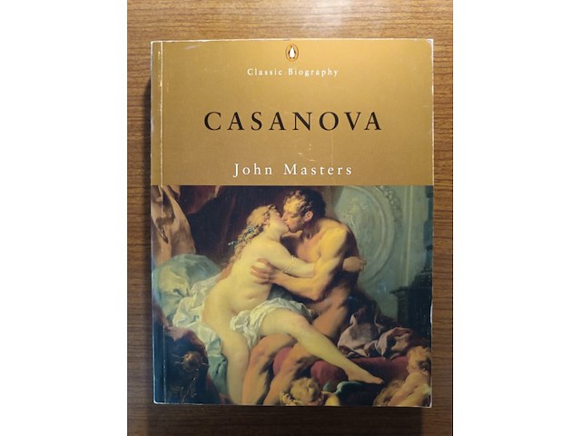 John Masters, Casanova