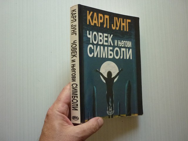 Karl Jung ČOVEK I NJEGOVI SIMBOLI
