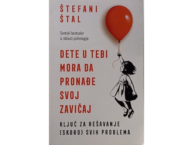 DETE U TEBI MORA DA PRONAĐE SVOJ ZAVIČAJ