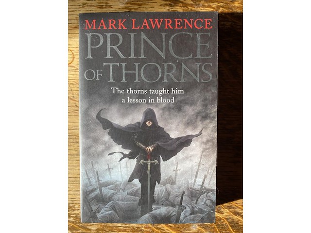 Prince of Thorns - Mark Lawrence