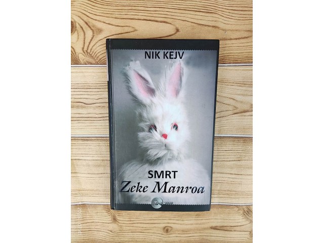 Smrt Zeke Manroa-Nik Kejv