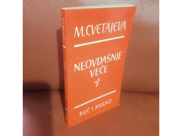 NEOVDAŠNJE VEČE - Marina Cvetajeva