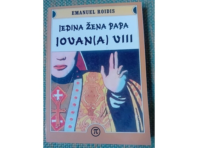Emanuel Roidis Jedina žena papa Jovan(a) VIII