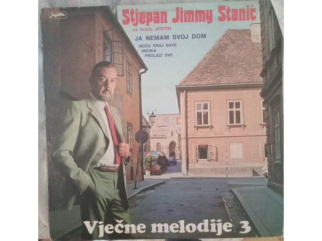 Stjepan Jimmi Stanić- Vječne Melodije 3