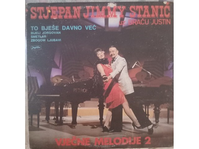 Stjepam Jimmi Stanić- Vječne Melodije 2
