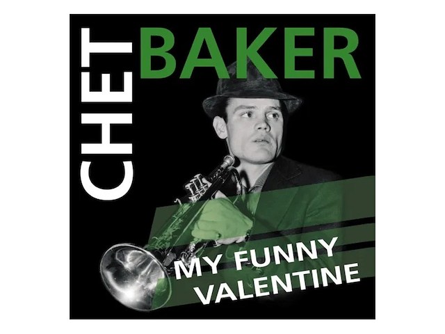 BAKER CHET - MY FUNNY VALENTINE (GREEN VINYL)