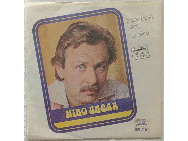 MIRO  UNGAR  -  POLETI  BIJELA  PTICO