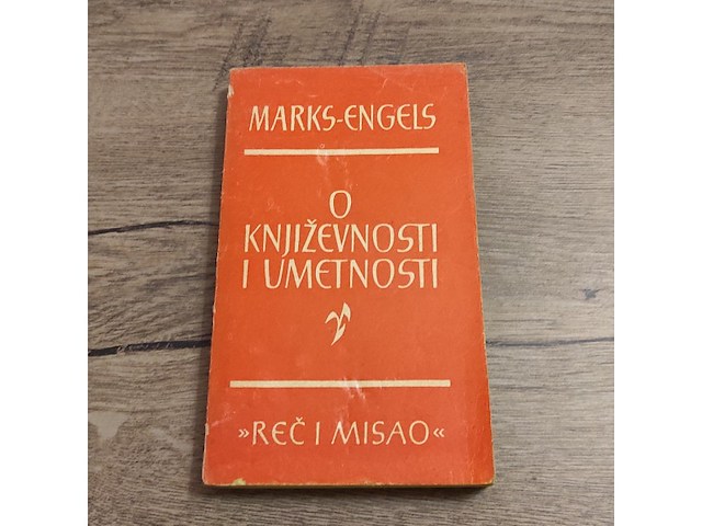 Marks Engels O književnosti i umetnosti