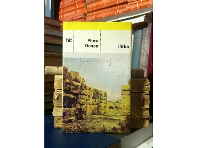 Flora Dosen – Ilirka