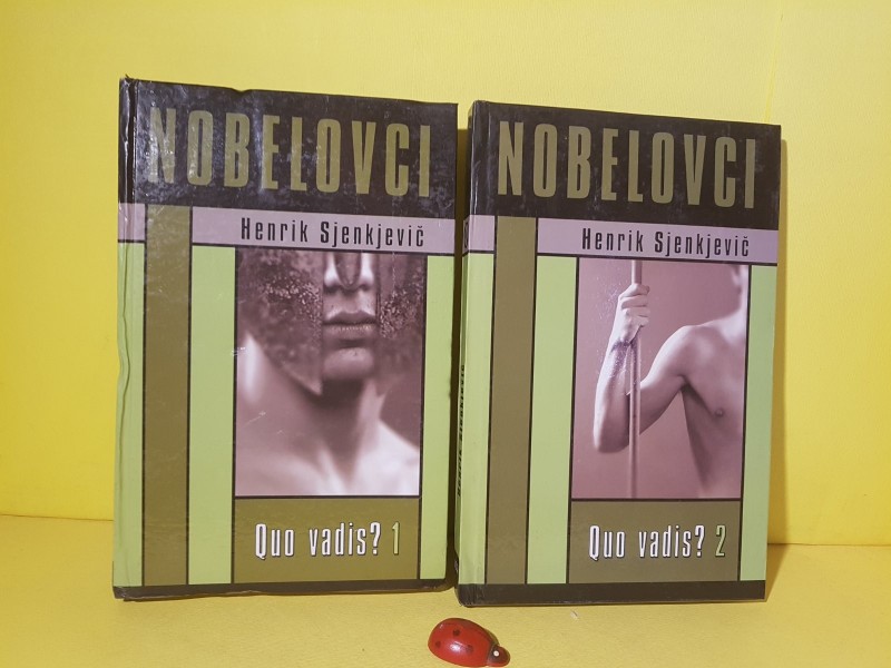 QUO VADIS I i II Henrik Sjenkjevič NOBELOVCI