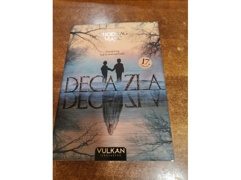 Miodrag Majić, DECA ZLA