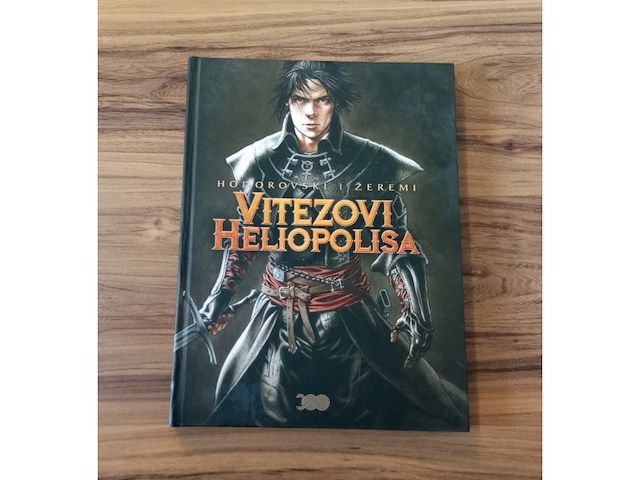VITEZOVI HELIOPOLISA INTEGRAL 1-4 HODOROVSKI ŽER