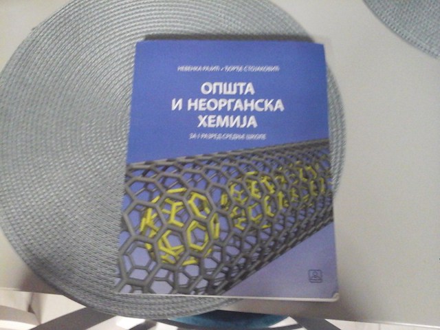 Opšta i neorganska hemija I prvi srednje Nevenka Rajić