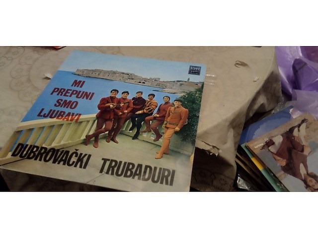 Dubrovački Trubaduri – Mi Prepuni Smo Ljubavi