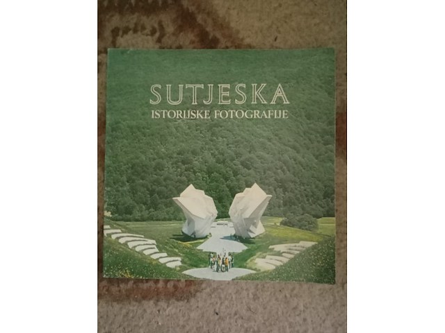 SUTJESKA - istorijske fotografije